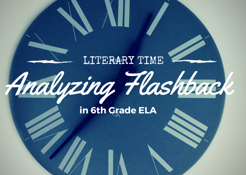 Teaching FLASHBACK in Your Middle School ELA Class | Language Arts Teachers