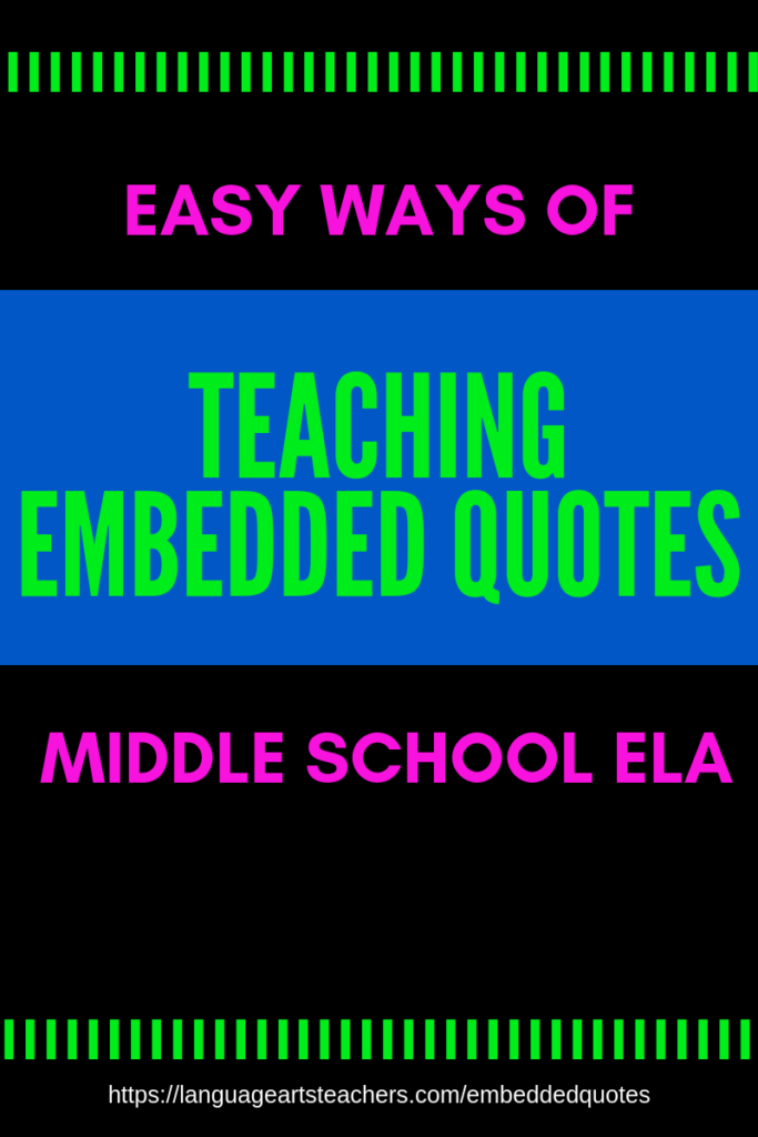 Embedded Quotes: Easy Ways to Teach Your Students! - Language Arts Teachers