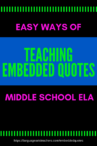 Embedded Quotes: Easy Ways to Teach Your Students! - Language Arts Teachers