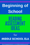 Beginning of School Year Assessment Ideas for Middle School ELA ...