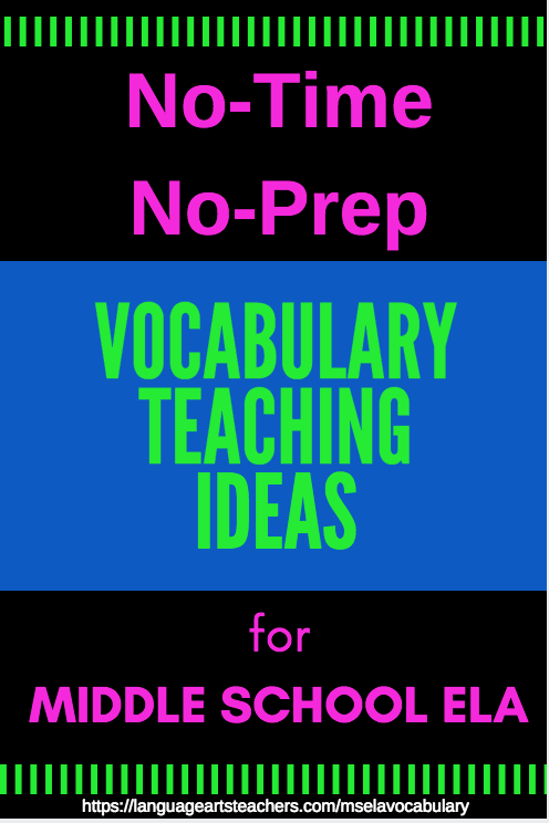 Vocabulary Ideas for Middle School ELA - Language Arts Teachers
