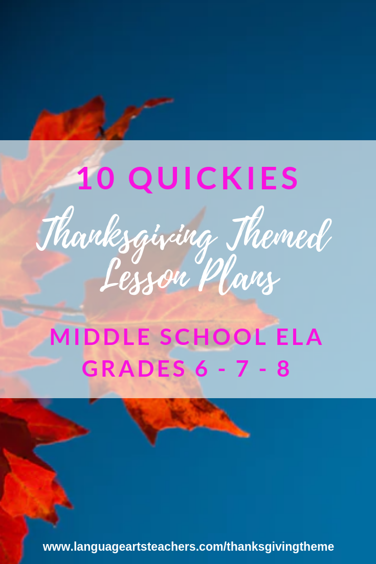 Thanksgiving Themed Lesson Plans for Middle School English / Language ...
