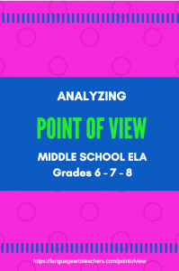 Analyzing Point-of-View | Language Arts Teachers