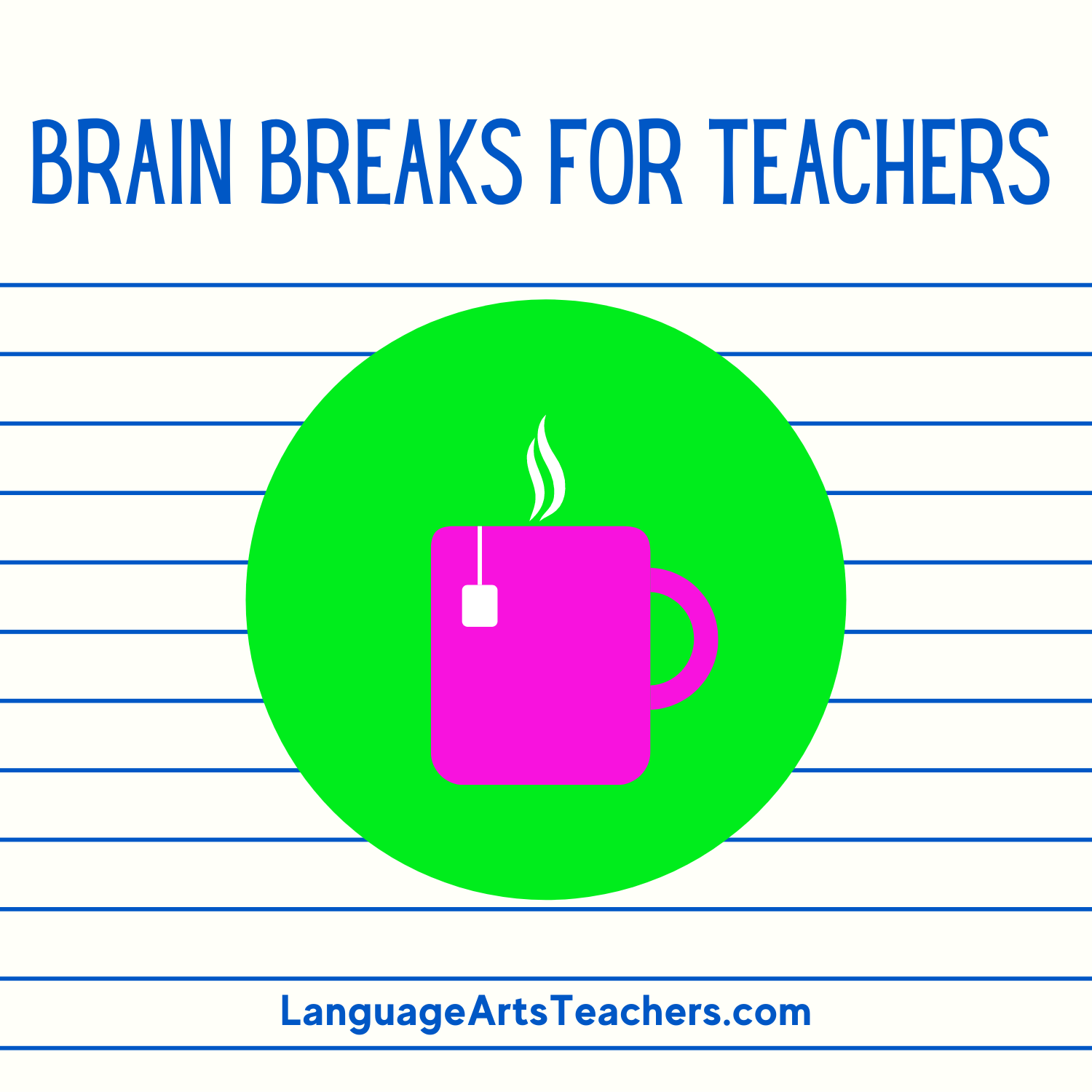 Brain Breaks for Teachers: How to Recharge During a School Day ...