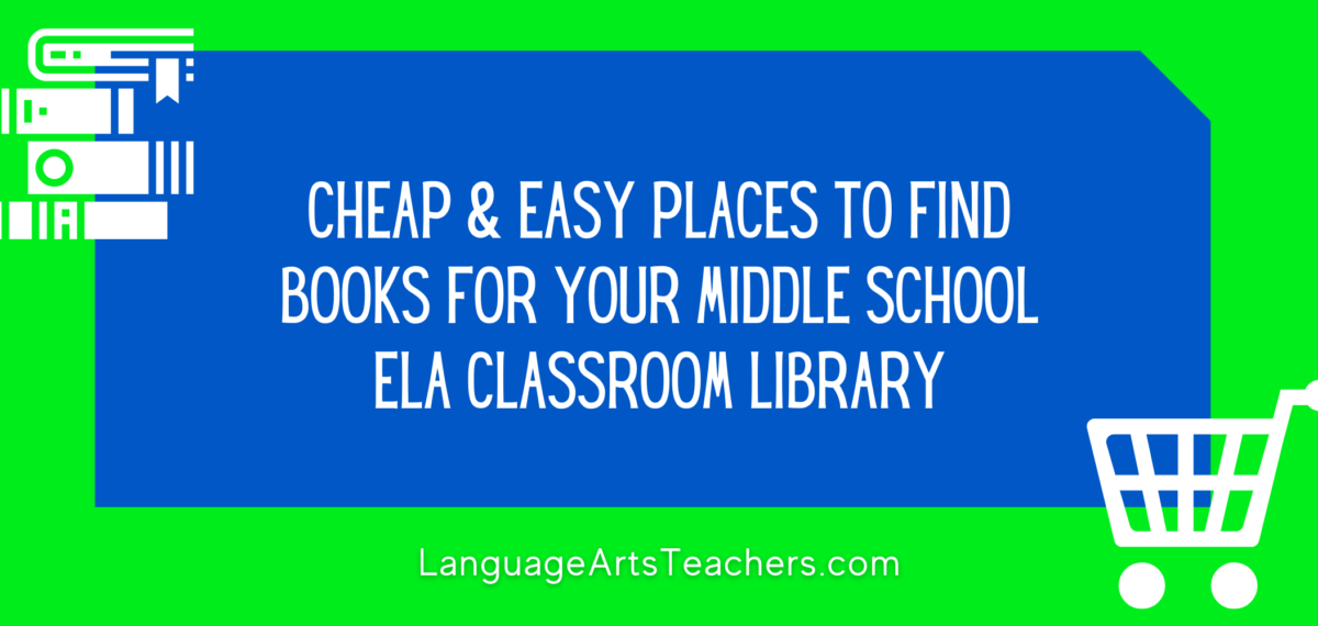 Cheap Easy Places to Find Books for Your Middle School ELA Classroom ...