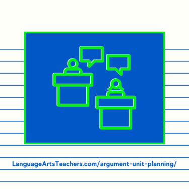 Argument Unit Planning: Planning Your Middle School ELA Argument Unit ...