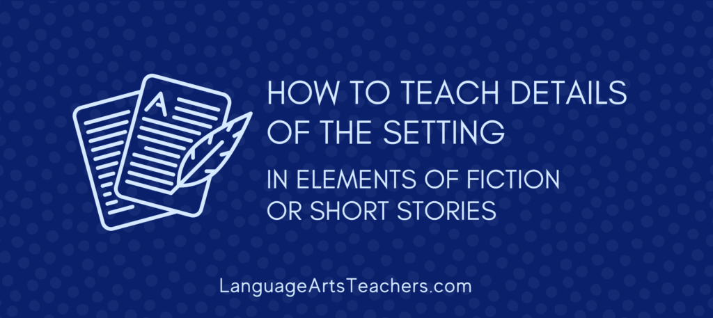 Middle School ELA Year-End Lessons & Activities – Language Arts Teachers